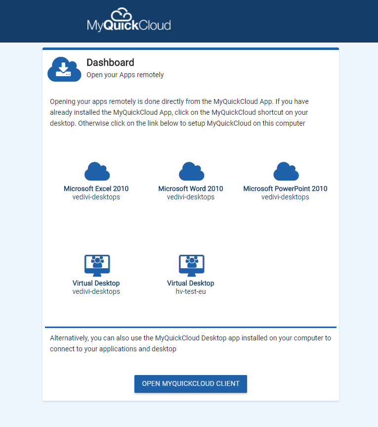 Clients can open applications from the web - MyQuickCloud